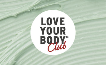 Love Your Body Club | The Body Shop